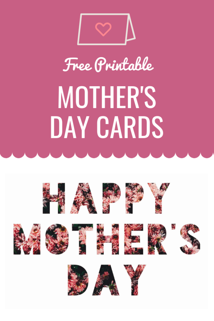 Mother’s Day Cards (free printables) - Adore Them Parenting