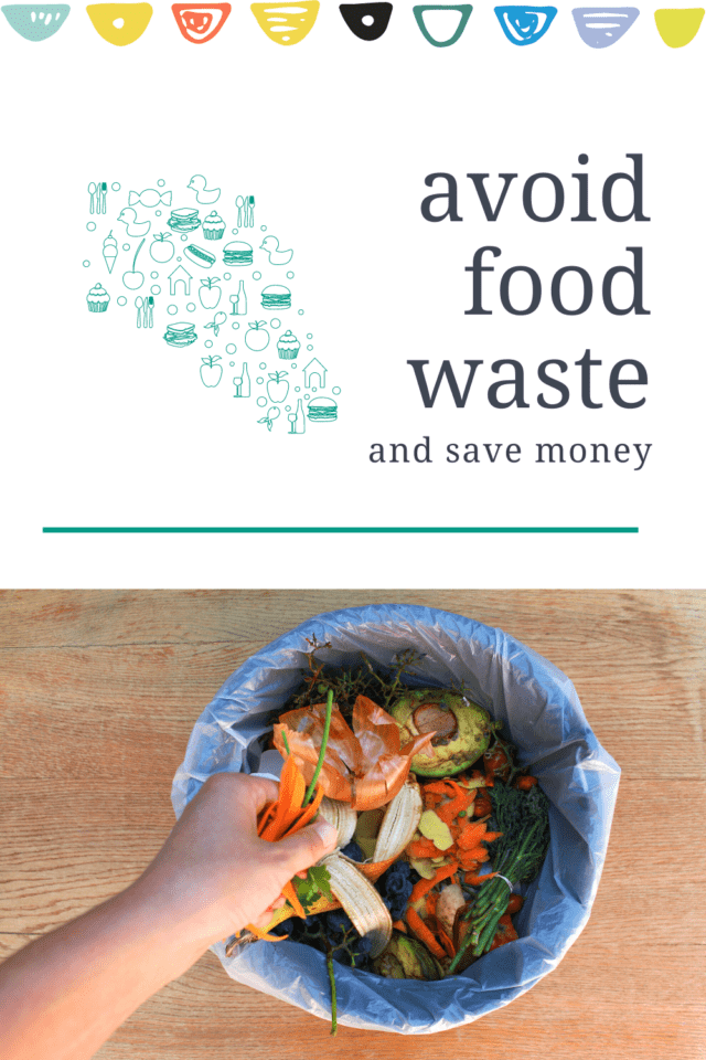 7 Ways to Avoid Food Waste and Save Money - Adore Them Parenting