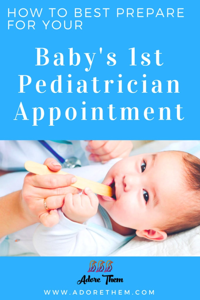 How to Best Prepare for Your Baby’s First Pediatrician Appointment ...