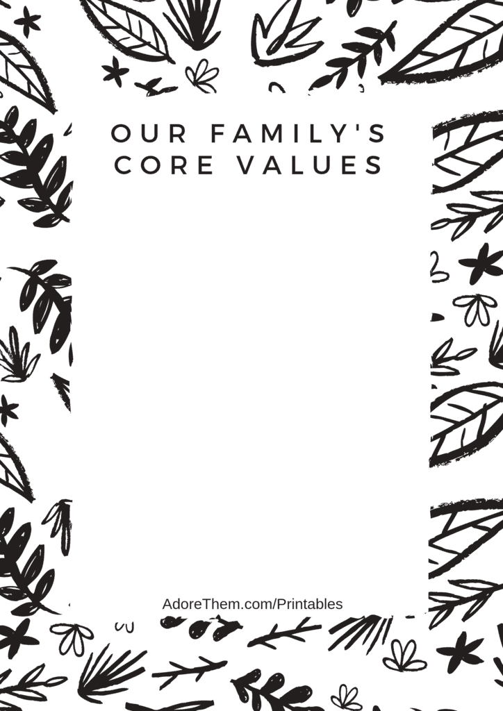 Our Family’s Core Values (Free Printables) - Adore Them Parenting