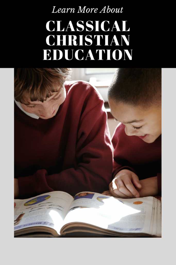 Learn About a Classical Christian Education - Adore Them Parenting