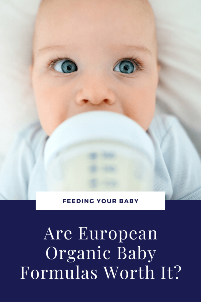 Are European Organic Baby Formulas Worth It? - Adore Them Parenting