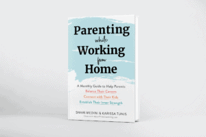Parenting while Working from Home – A Monthly Guide Book - Adore Them ...