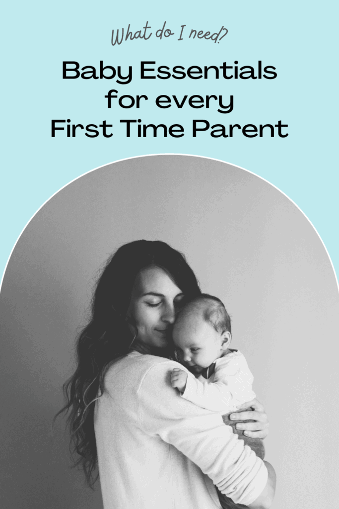 Baby Essentials For Every First-Time Parent - Adore Them Parenting