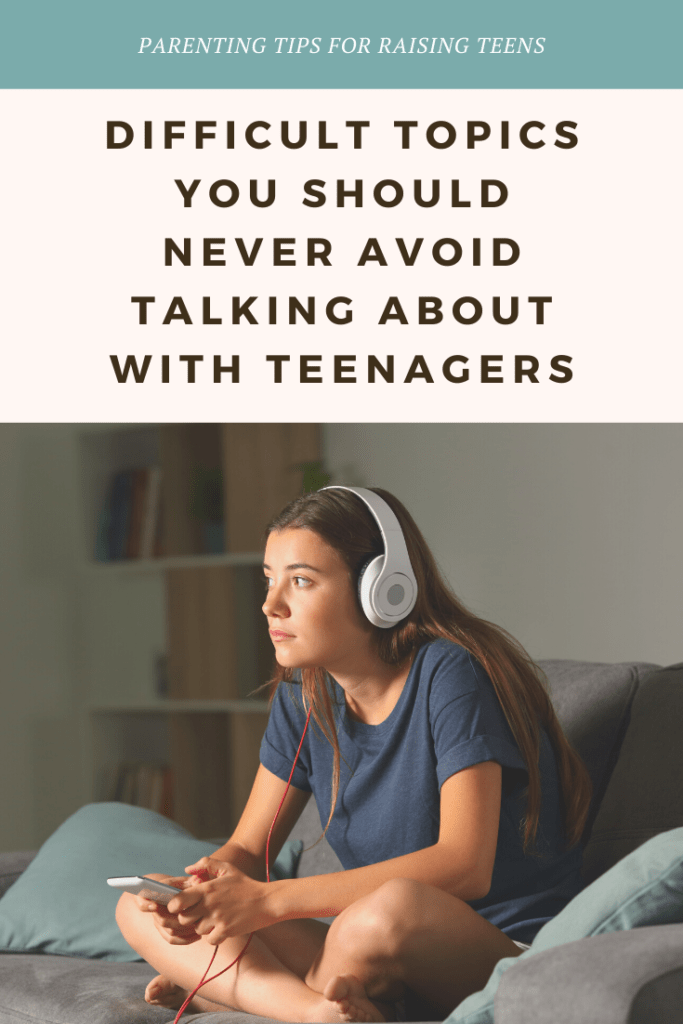 Difficult Topics You Should Never Avoid Talking About With Teenagers ...