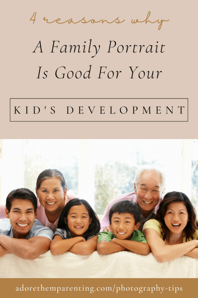 Four Reasons A Family Portrait Is Good For Your Kids Development ...