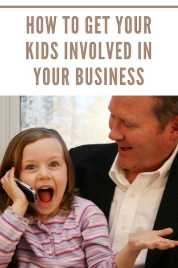 How To Get Your Kids Involved In Your Business - Adore Them Parenting